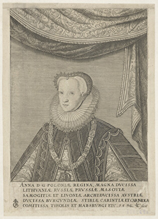 ANNA D.G. POLONIAE REGINA, MAGNA DVCISSA LITHVANIAE RVSSIAE PRVSSIAE ...
