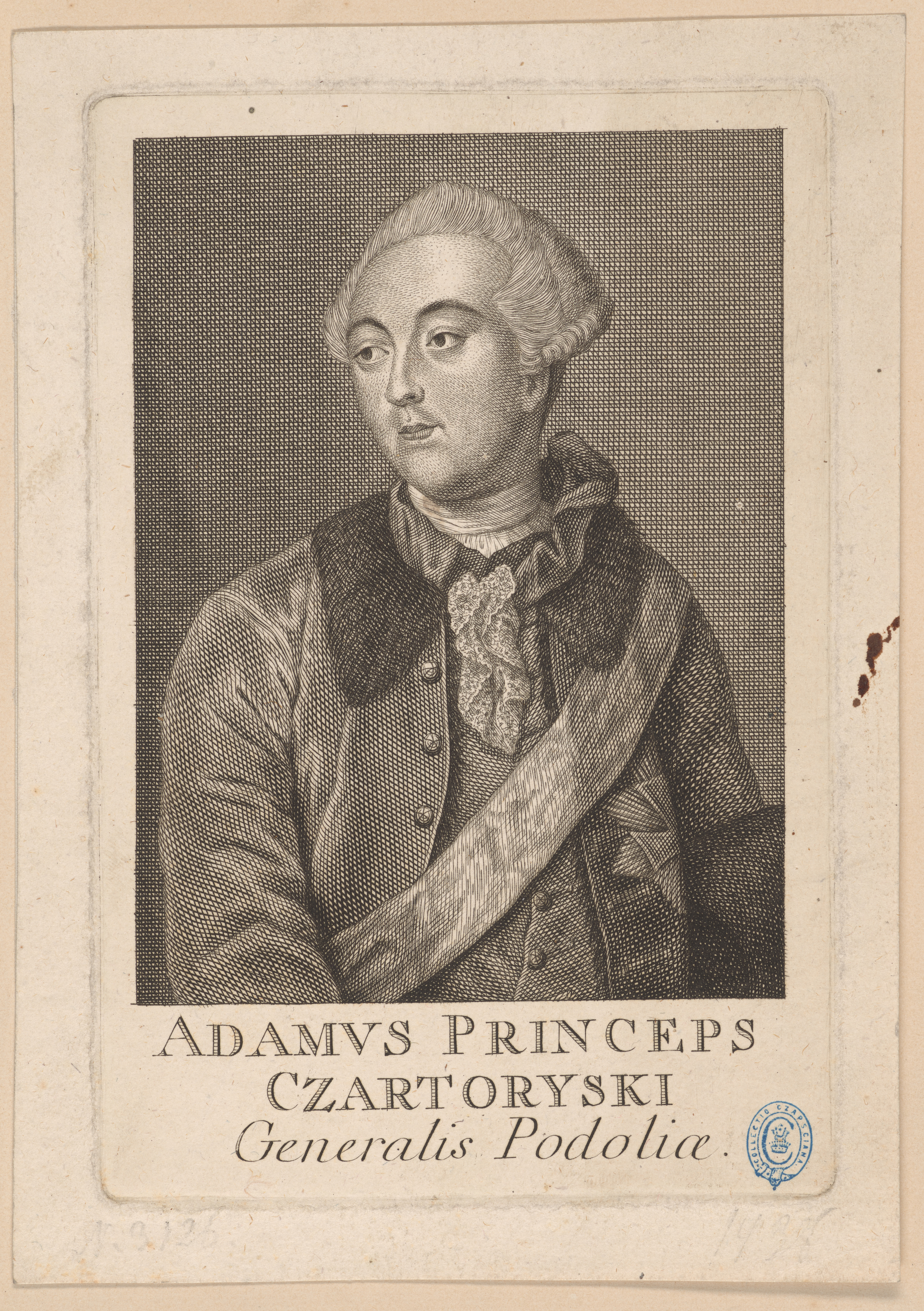 ADAMUS PRINCEPS CZARTORYSKI Generalis Podoliae (Adam książę Czartoryski ...
