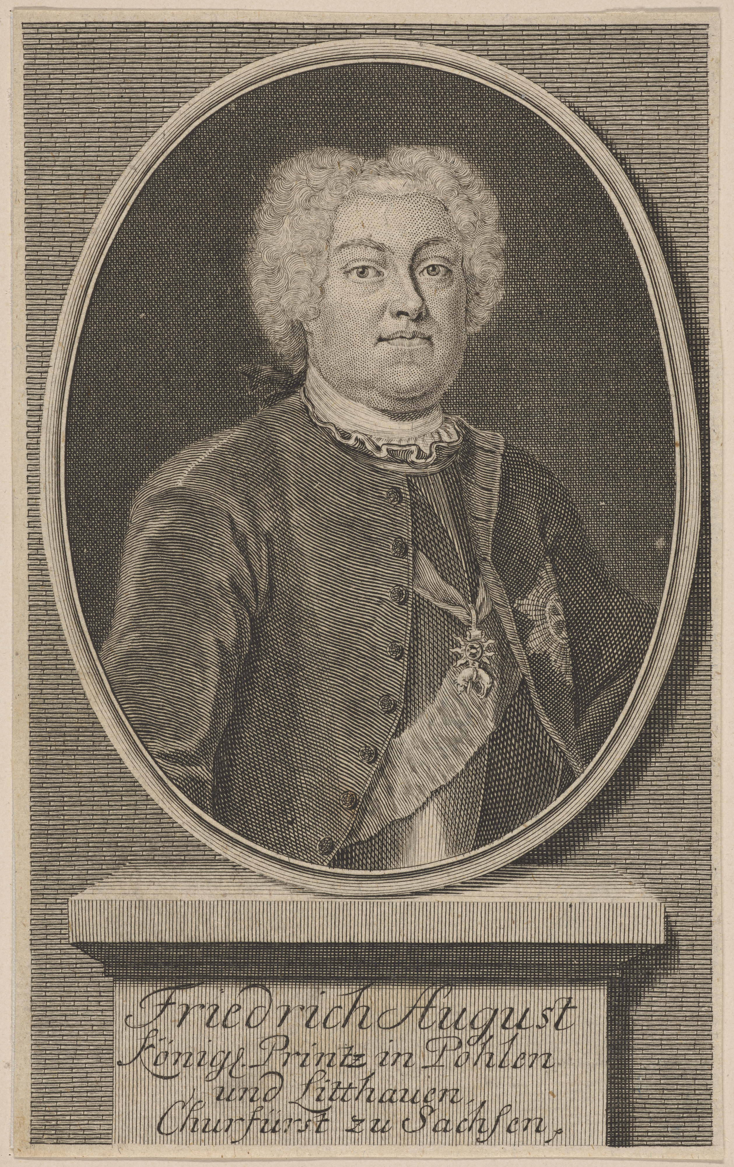 Friedrich August Koenige Printz in Pohlen und Litthauen Churfuerst zu ...